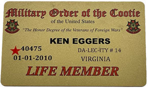 Life Member – Supreme HQ's Military Order of the Cootie of the United ...